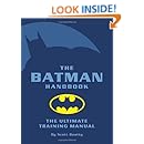 The Batman Handbook: The Ultimate Training Manual: Scott Beatty, David ...