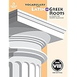 Growing Your Vocabulary: Learning from Latin and Greek Roots Level 5: n ...