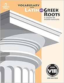 Vocabulary from Latin and Greek Roots: Level VIII: Elizabeth Osborne ...