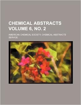 Chemical abstracts Volume 6, no. 2: Amazon.co.uk: Service, American ...