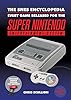 The SNES Encyclopedia: Every Game Released for the Super Nintendo ...