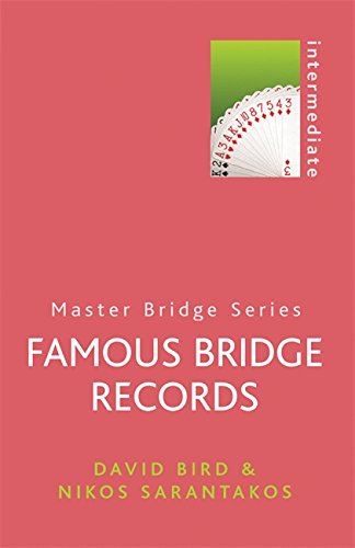 Famous Bridge Records (Master Bridge Series): Bird, David, Sarantakos ...