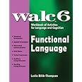 WALC 6: Functional Language: Workbook of Activities for Language and ...
