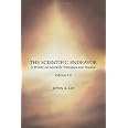 The Scientific Endeavor: A Primer on Scientific Principles and Practice ...