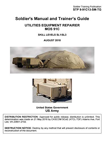 Soldier Training Publication STP 9-91C13-SM-TG Soldier’s Manual and ...