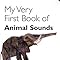 Amazon.com: My Very First Book of Animal Sounds (9780399246487): Eric ...