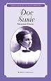 Doc Susie: Mountain Doctor (Great Lives in Colorado History) (Great ...