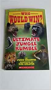Who Would Win Ultimate Jungle Rumble Jerry Pallotta Rob Bolster
