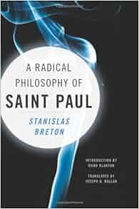 A Radical Philosophy of Saint Paul (Insurrections: Critical Studies in ...