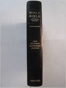 The New Scofield Reference Bible: Scofield, C. I.: Amazon.com: Books