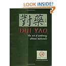 Dui Yao: The Art of Combining Chinese Medicinals: 9780936185811 ...