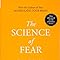 The Science of Fear: How the Culture of Fear Manipulates Your Brain ...
