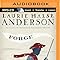 Forge (The Seeds of America Trilogy): Laurie Halse Anderson, Tim Cain ...