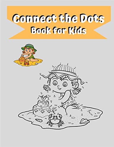 Connect the dots Book for kids: Extreme and Ultimate Dot to Dot Puzzle ...