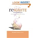 Re-Ignite Your Inner Light: Rochelle Forrest: 9781439273531: Amazon.com ...