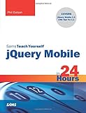 jQuery Mobile: Up and Running: Maximiliano Firtman: 9781449397654: Amazon.com: Books