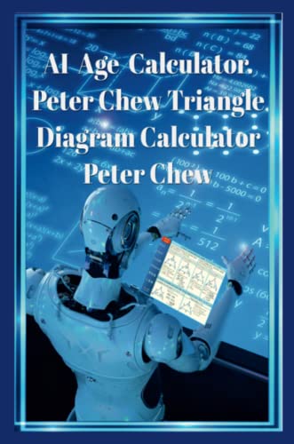 AI Age Calculator Peter Chew Triangle Diagram Calculator .: Peter Chew: Chew, Peter ...