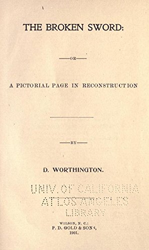 The Broken Sword, Or A Pictorial Page In Reconstruction | World's ...
