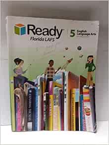 Florida Ready LAFS Grade 5 English Language Arts: Curriculum Associates ...