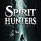 Amazon.com: SPIRIT HUNTERS (9781634927048): John Mizelle: Books