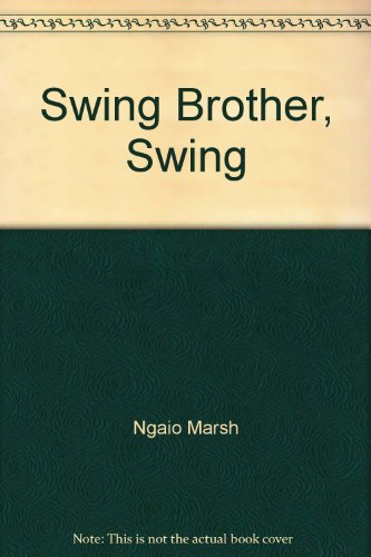 Swing Brother, Swing: Amazon.com: Books