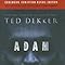 Adam: Dekker, Ted: Amazon.com: Books