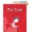 The Scar: Charlotte Moundlic, Olivier Tallec: 9780763653415: Amazon.com ...