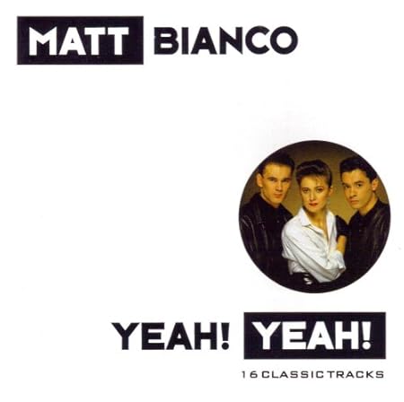 Yeah Yeah - Matt Bianco: Amazon.de: Musik-CDs & Vinyl