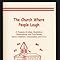 The Church Where People Laugh: A Treasury of Jokes, Quotations ...