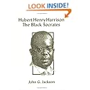 Amazon.com: Hubert Henry Harrison: The Black Socrates (9780910309356 ...