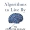 Algorithms to Live by: The Computer Science of Human Decisions: Amazon ...