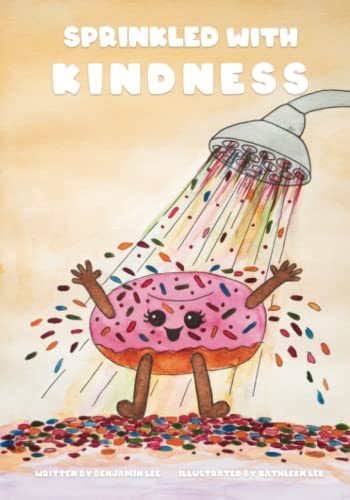 SPRINKLED WITH KINDNESS: Lee, Benjamin, Lee, Kathleen: 9780983226222 ...