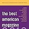 The Best American Magazine Writing 2012: Holt, Sid, Editors, The ...