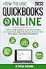 How to Use QuickBooks Online for Beginners: The 7-Step Guide to ...