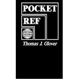 Pocket Ref 4th Edition: Thomas Glover: 9781885071620: Amazon.com: Books