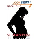 Amazon.com: 9 Months - Book One (9 Months Trilogy 1) eBook: Matt Shaw ...