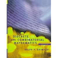 Discrete and Combinatorial Mathematics: An Applied Introduction, Fifth ...