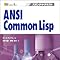 ANSI Common Lisp (スタンダードテキスト) | ポール グレアム, Graham,Paul, 雅樹, 久野, 哲夫, 須賀 |本 | 通販 | Amazon
