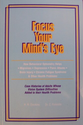 Focus Your Mind's Eye: How Behavioral Optometry Helps Migraines ...