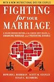 Fighting for Your Marriage: A Deluxe Revised Edition of the Classic ...