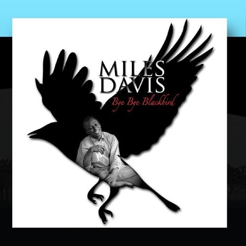 Bye Bye Blackbird - Miles Davis: Amazon.de: Musik