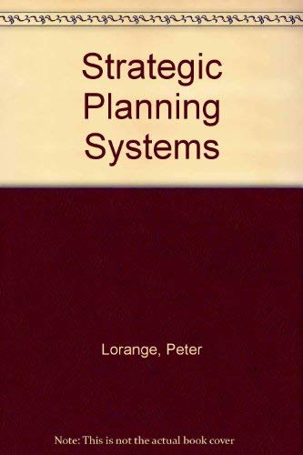 Strategic planning systems: peter-lorange-richard-f-vancil ...