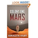 Colony One Mars: A SciFi Thriller: Gerald M Kilby: 9781530558995 ...