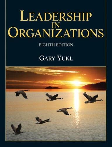 Leadership in Organizations: Yukl, Gary: 9780132771863: Books - Amazon.ca