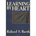 Learning by Heart: Barth, Roland S.: 9780787955434: Amazon.com: Books