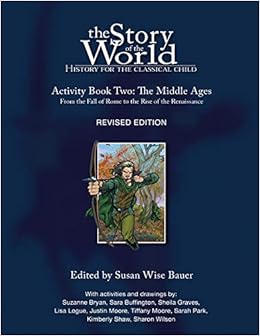 Story Of The World #2 Middle Ages Activity Book: History For The ...