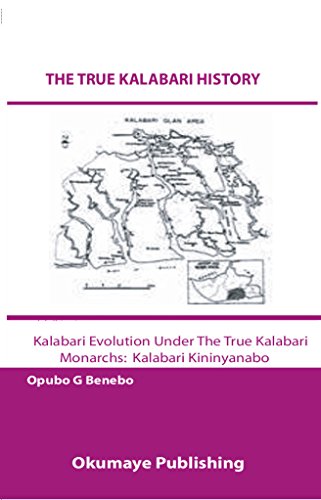 The True Kalabari History; Kalabari Evolution Under the True Kalabari ...