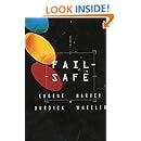 Fail Safe: Eugene Burdick, Harvey Wheeler: 9780880016544: Amazon.com: Books