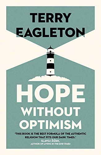 Hope Without Optimism: Eagleton, Terry: 9780300248678: Amazon.com: Books