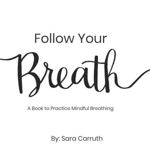 Follow Your Breath: A Book for Practicing Mindful Breathing in Oman ...
